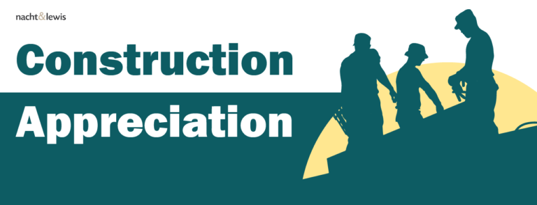 National Construction Appreciation Week - Nacht & Lewis